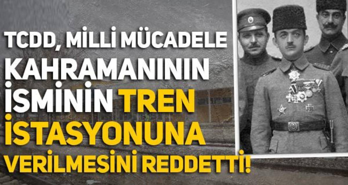 TCDD, Milli Mücadele Kahramanı Miralay Nazım Bey'in adının tren ...