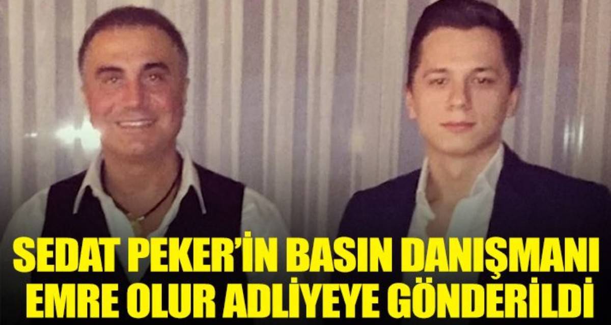 Sedat Peker’in basın danışmanı Emre Olur adliyeye gönderildi