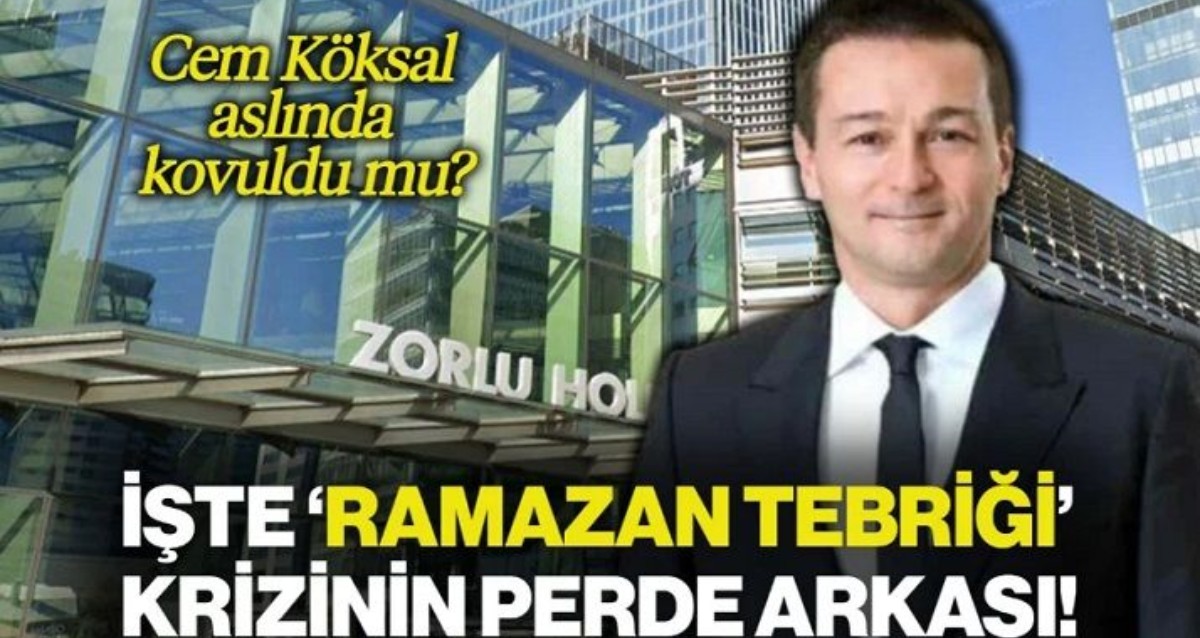 Zafer Partili isim madde madde anlattı: İşte Zorlu Holding CEO'su Cem Köksal'ın istifasının ...