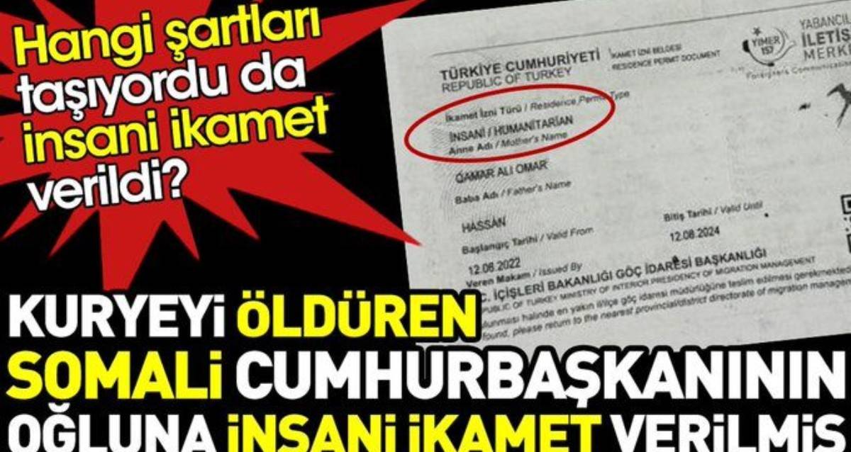 Kuryeyi öldüren Somali Cumhurbaşkanı’nın oğluna insani ikâmet izni verilmiş