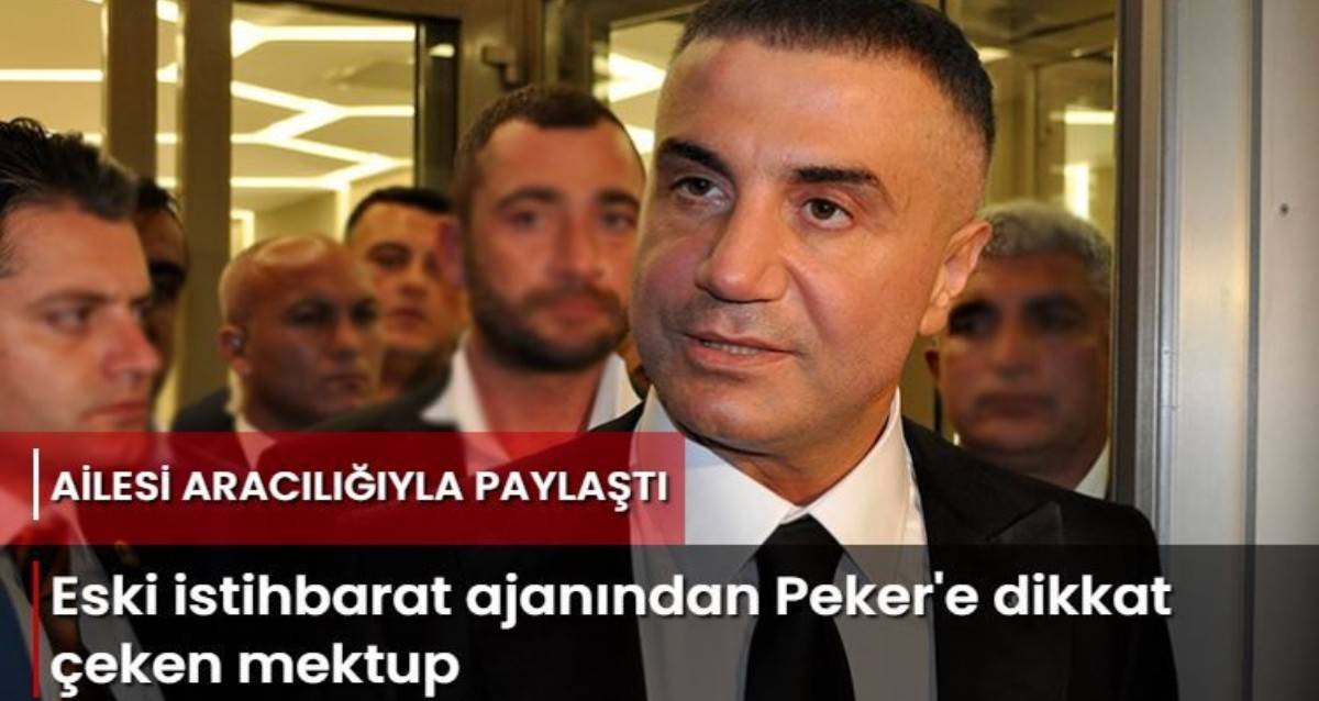Eski istihbarat ajanı Enver Altaylı'dan Sedat Peker'e mektup